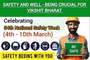 54th National Safety Week observed from March 4 to March 10, 2025 - GK Now